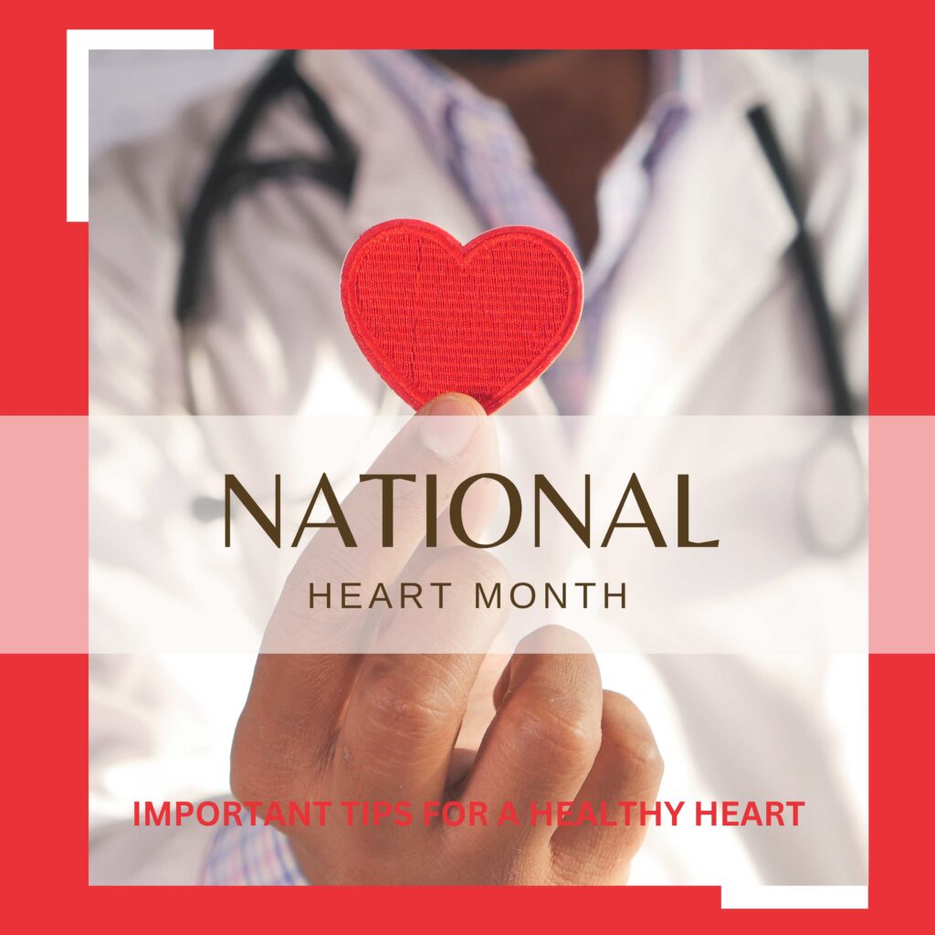 National Heart Month – The Healthy Life Foundation